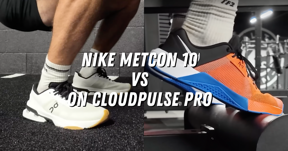 Nike Metcon 10 vs On CloudPulse Pro | Which Is Best for You? | That Fit ...